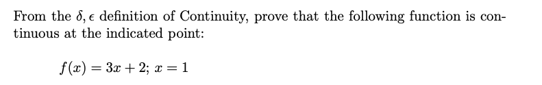 Solved From the 8, € definition of Continuity, prove that | Chegg.com