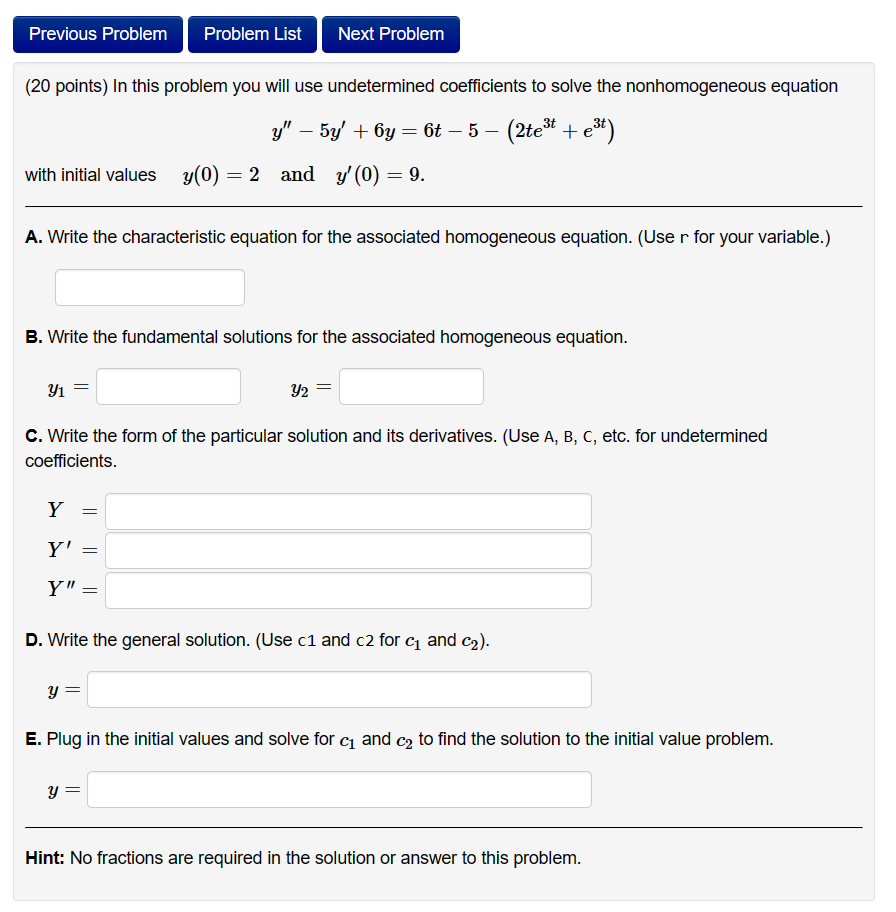 Solved (20 points) In this problem you will use undetermined | Chegg.com