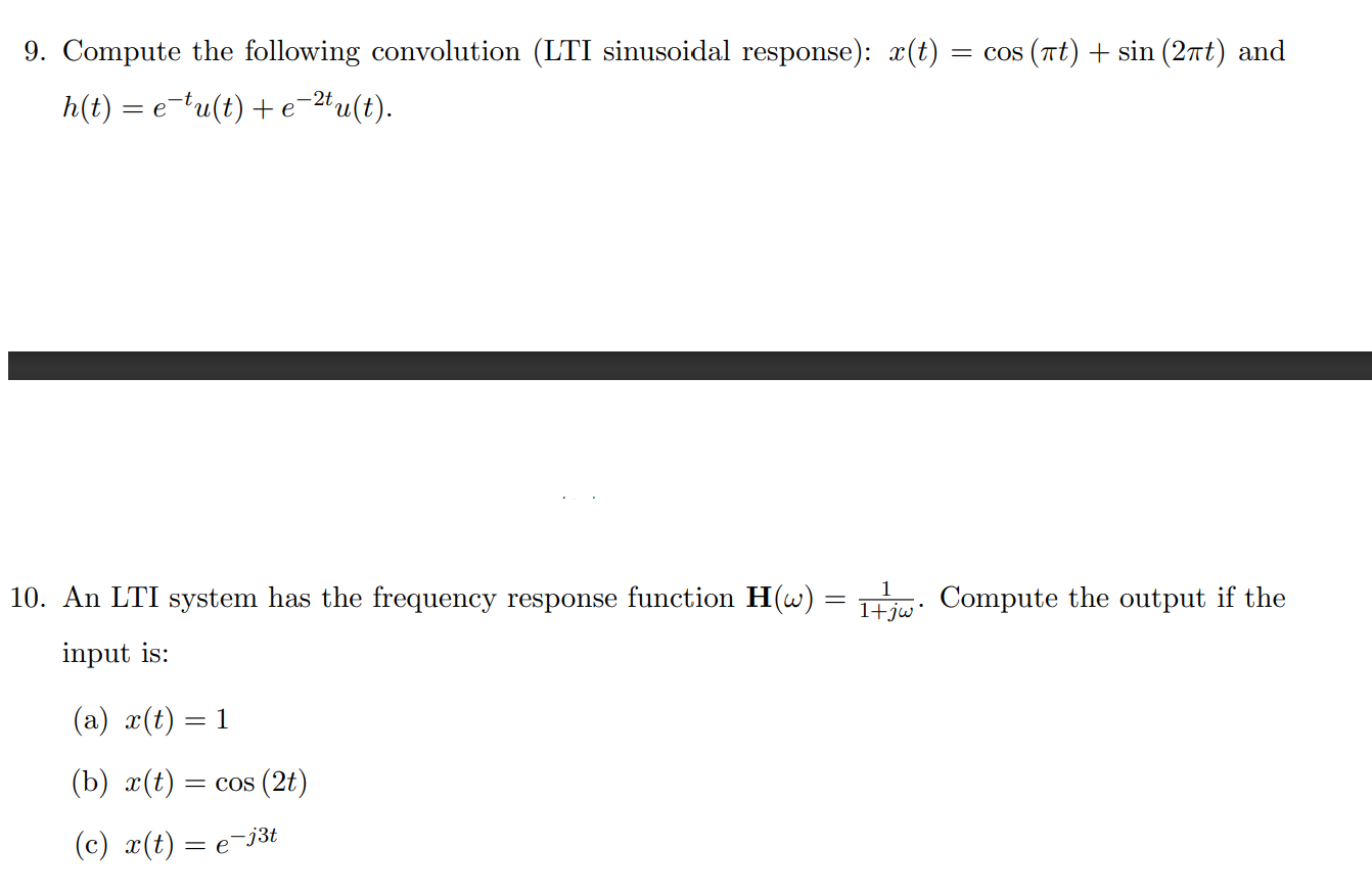 Solved 9. Compute the following convolution (LTI sinusoidal | Chegg.com