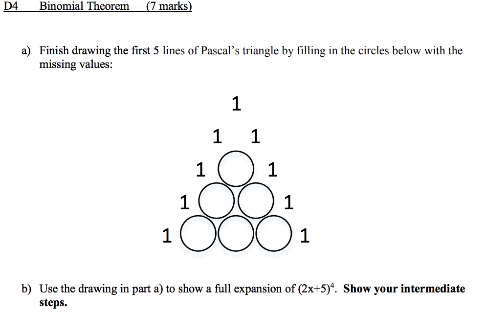 Solved D4 Binomial Theorem (7 marks) ) Finish drawing the | Chegg.com