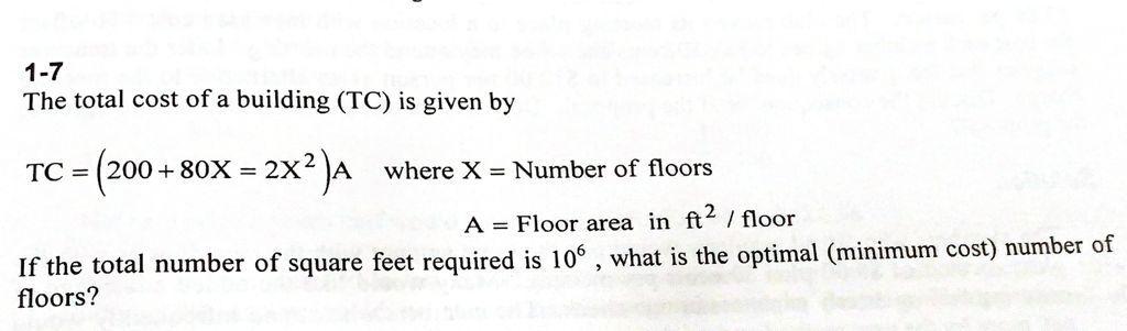 Solved 1-7 The total cost of a building (TC) is given by TC | Chegg.com