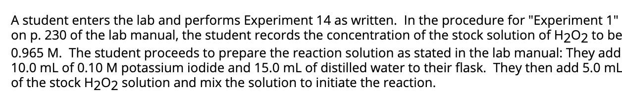 Solved A student enters the lab and performs Experiment 14 | Chegg.com