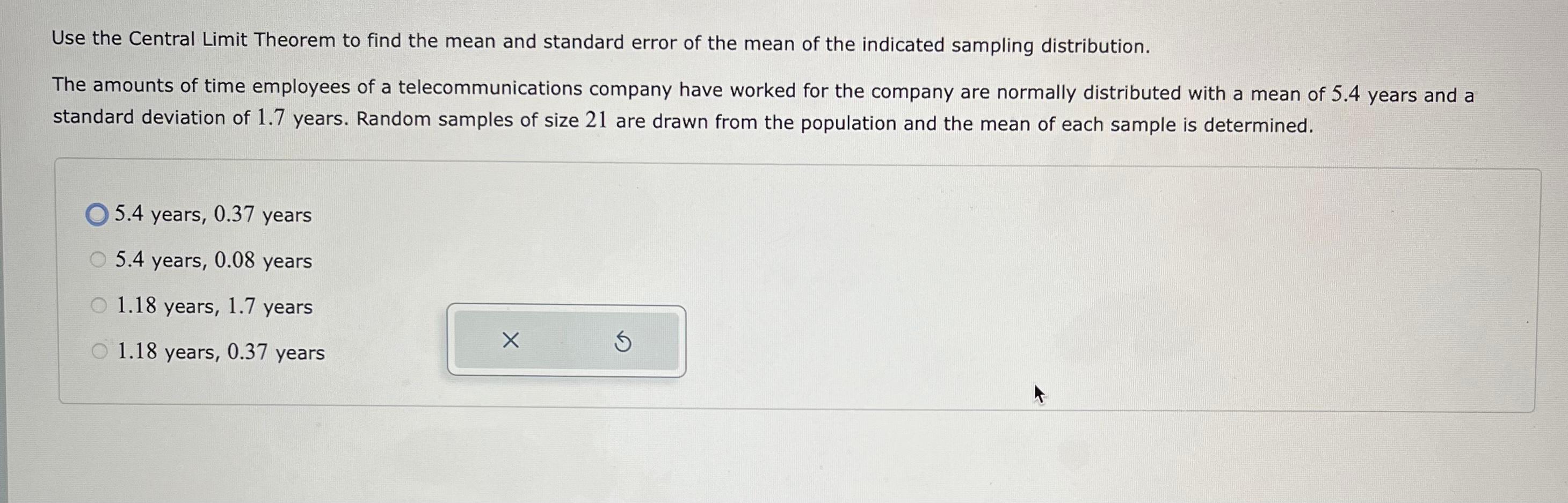 Solved use the central limit theorem to find the mean and | Chegg.com