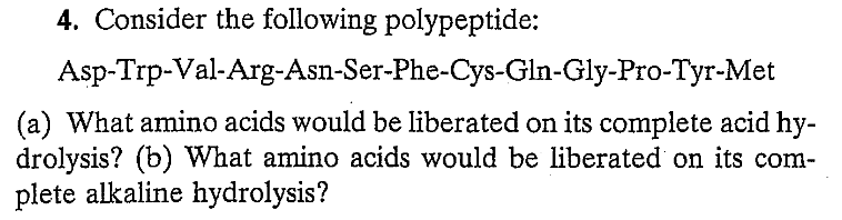 Solved 4. Consider the following polypeptide: | Chegg.com