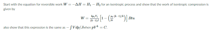 Solved Start with the equation for reversible work W=-AH = | Chegg.com