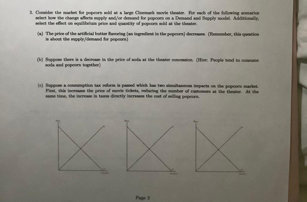 Solved 2. Consider the market for popcorn sold at a large | Chegg.com