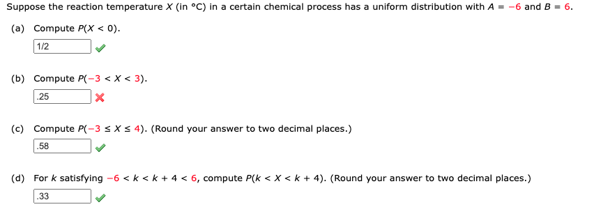 Solved Suppose the reaction temperature X( in ∘C) in a | Chegg.com