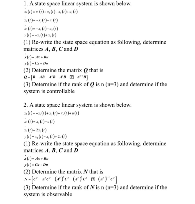 Solved 1. A state space linear system is shown below (1) | Chegg.com