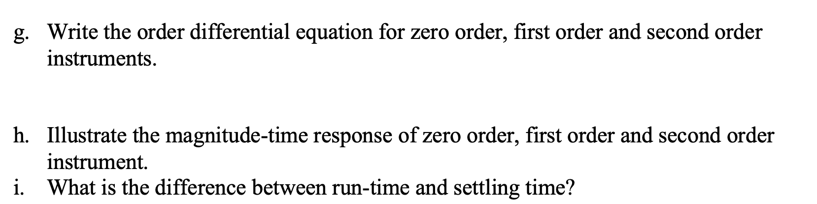 Solved g. Write the order differential equation for zero | Chegg.com