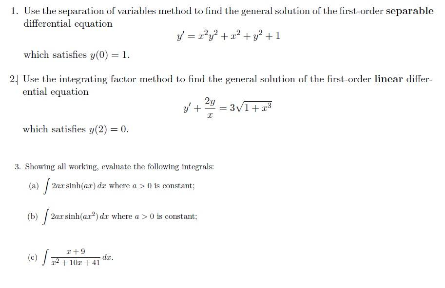 Solved 1. Use the separation of variables method to find the | Chegg.com