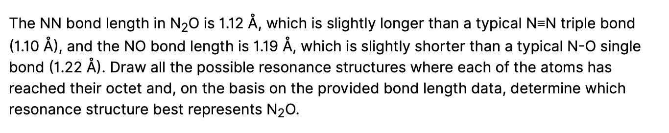 Solved The NN bond length in N20 is 1.12 Å, which is | Chegg.com
