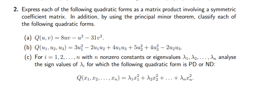 Solved Express each of the following quadratic forms as a | Chegg.com
