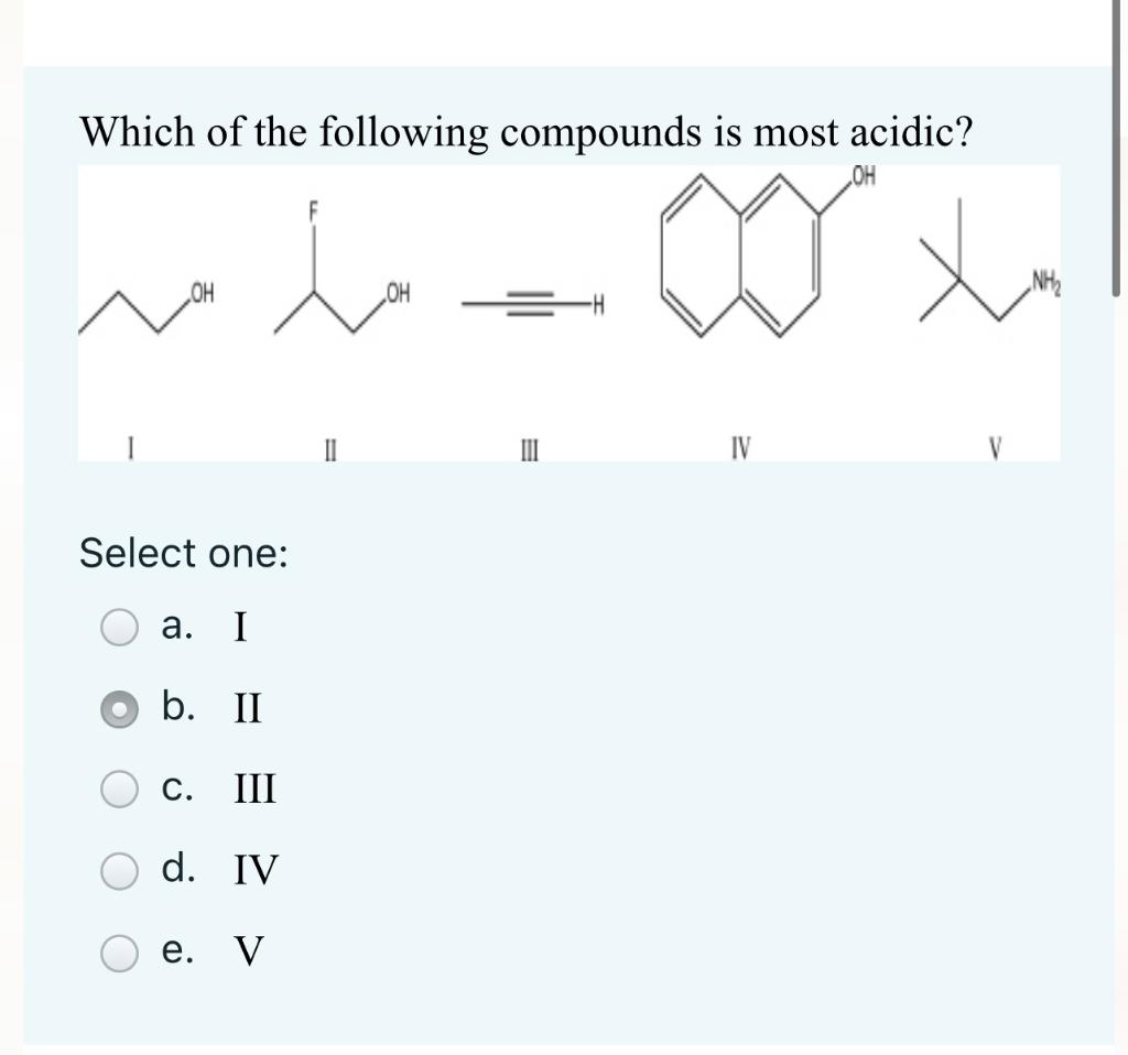 Solved Which of the following compounds is most acidic? WX | Chegg.com