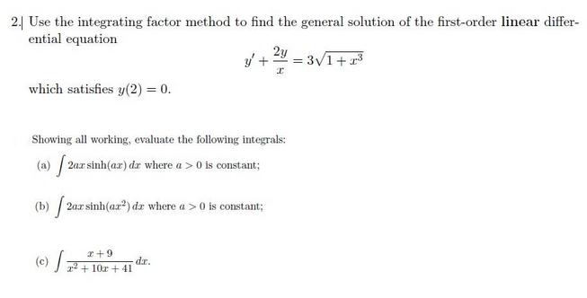 Solved 2. Use the integrating factor method to find the | Chegg.com