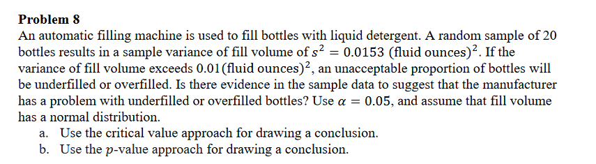 Solved Problem 8 An automatic filling machine is used to | Chegg.com