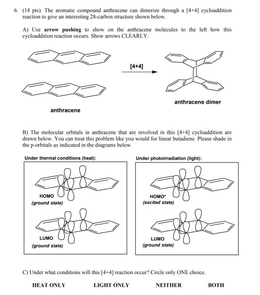 Solved 6. (14 pts). The aromatic compound anthracene can | Chegg.com