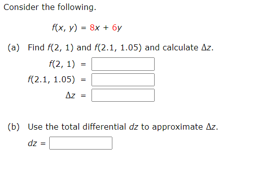 Solved 7Consider the following. f(x,y)=8x+6y (a) Find f(2,1) | Chegg.com