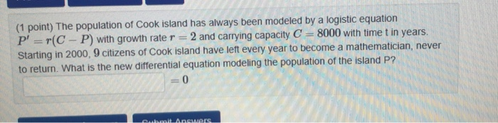 Solved (1 point) The population of Cook island has always | Chegg.com