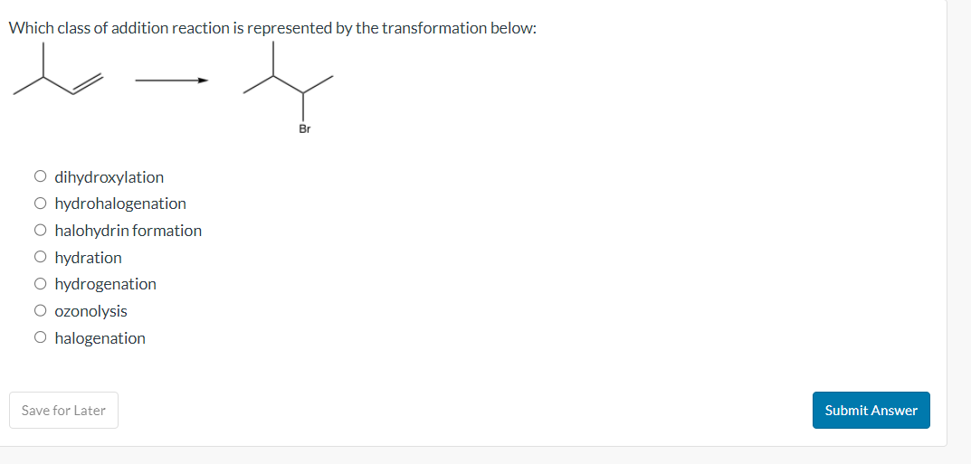 Solved Which class of addition reaction is represented by | Chegg.com