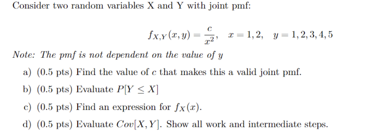Solved Consider two random variables X and Y with joint pmf: | Chegg.com