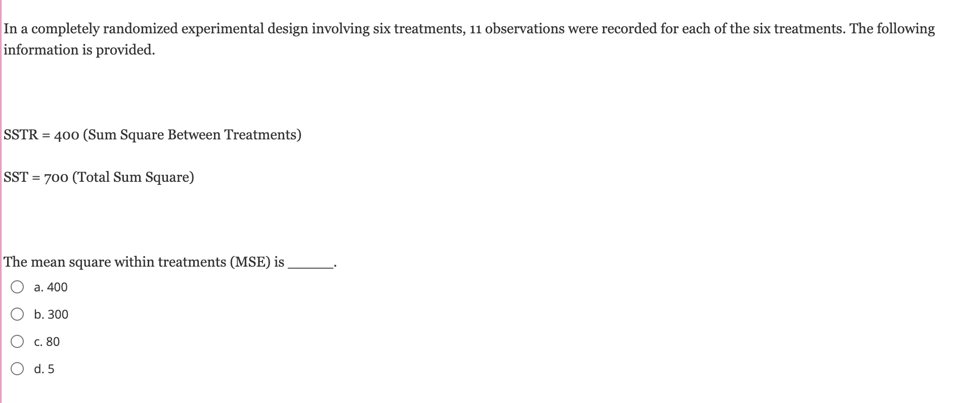 Solved In a completely randomized experimental design | Chegg.com