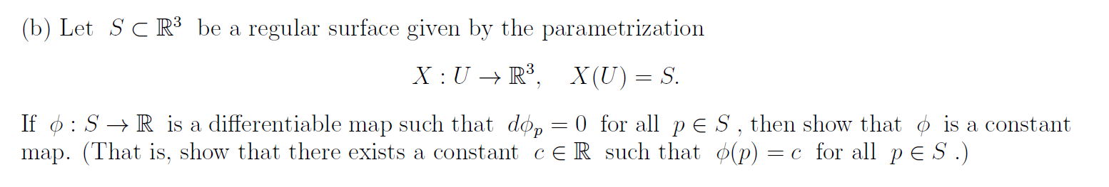 Solved (b) Let S⊂R3 be a regular surface given by the | Chegg.com