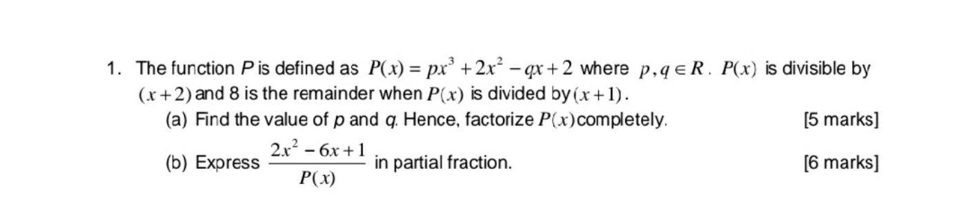 Solved 1. The function P is defined as P(x)=px3+2x2−qx+2 | Chegg.com