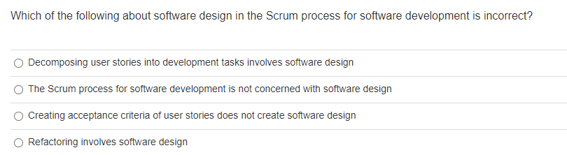 Solved Which of the following about software design in the | Chegg.com
