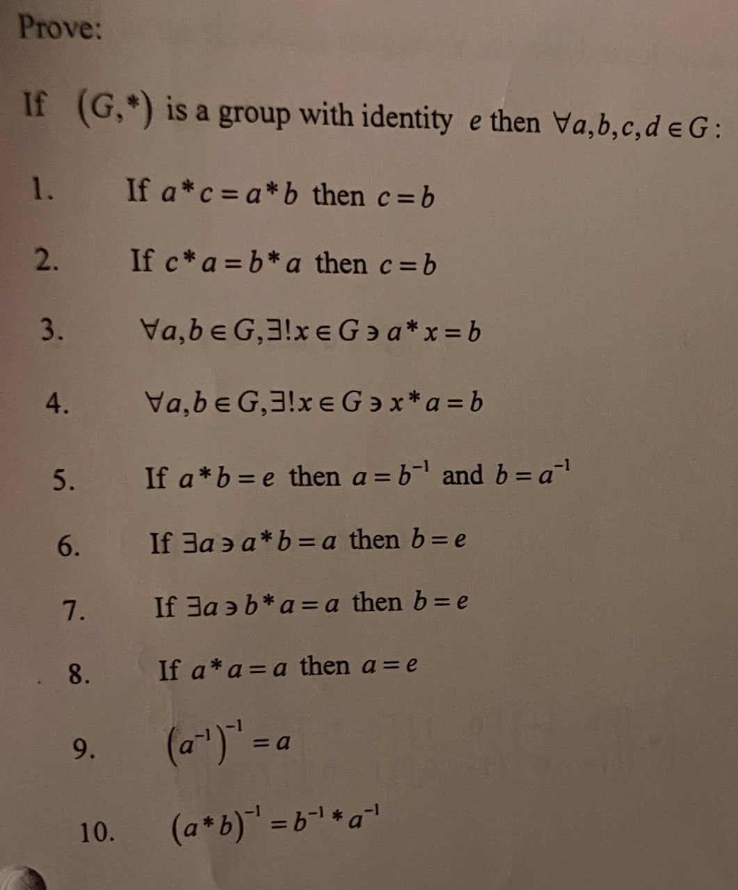 Solved If (G,∗) is a group with identity e then ∀a,b,c,d∈G : | Chegg.com