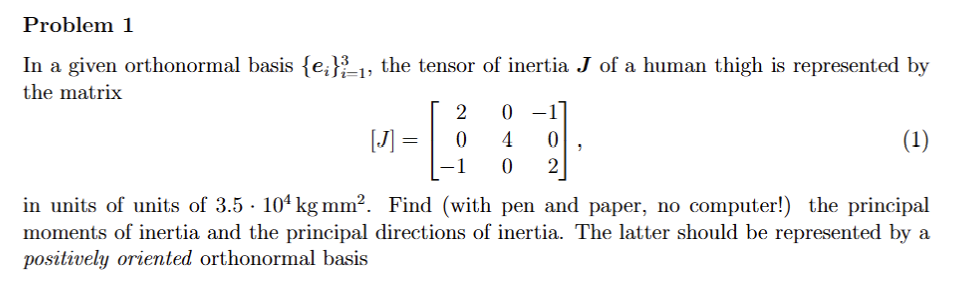 Solved Problem 1In ﻿a given orthonormal basis {ei}i=13, ﻿the | Chegg.com