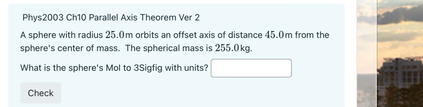 Solved Phys2003 Ch10 Parallel Axis Theorem Ver 2 A sphere | Chegg.com