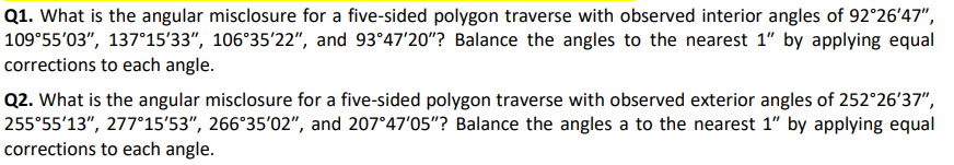 Solved Q1. ﻿What is the angular misclosure for a five-sided | Chegg.com