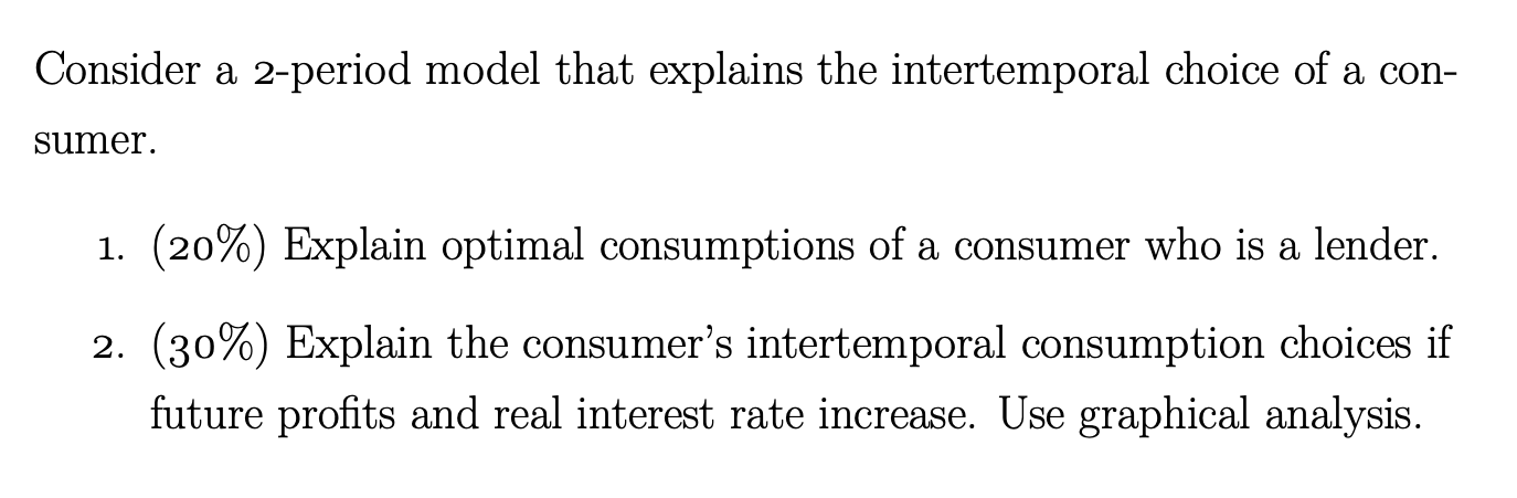 Solved Consider a 2-period model that explains the | Chegg.com