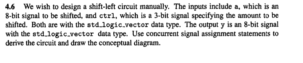 4.6 We wish to design a shift-left circuit manually. | Chegg.com