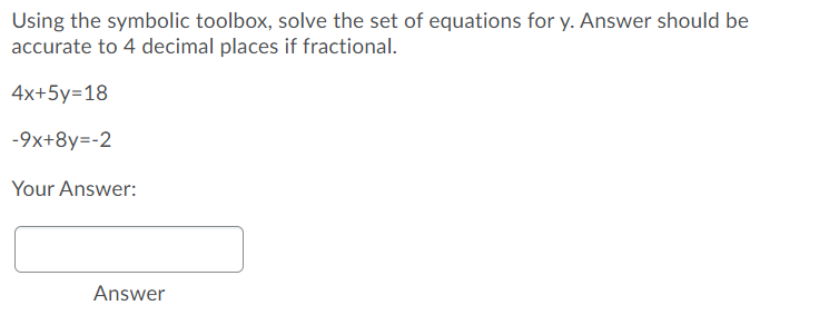 Solved Using the symbolic toolbox, solve the set of | Chegg.com