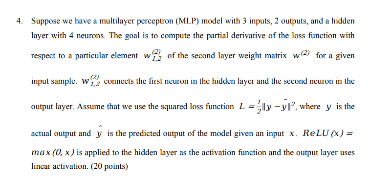 Solved 4. Suppose we have a multilayer perceptron (MLP) | Chegg.com