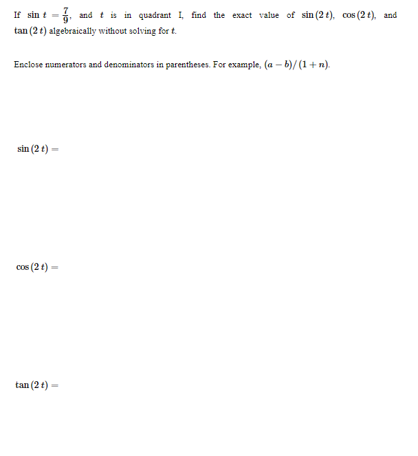Solved If sint=97, and t is in quadrant I, find the exact | Chegg.com