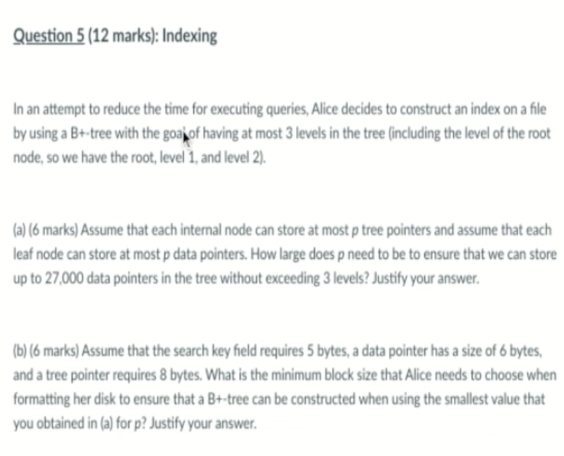Solved Question 5 (12 marks): Indexing In an attempt to | Chegg.com
