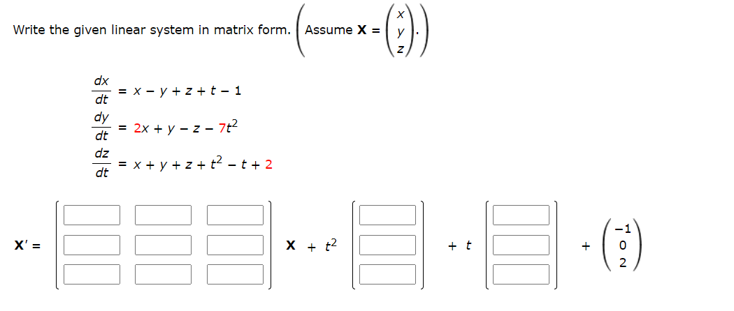 Solved Write the given linear system in matrix form. ( | Chegg.com