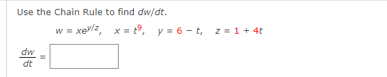 Solved Use the Chain Rule to find dw/dt. | Chegg.com