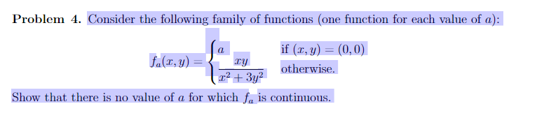 Solved Problem 4. Consider the following family of functions | Chegg.com