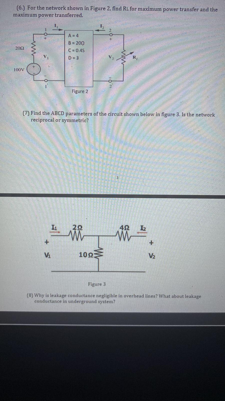 Solved (6.) For the network shown in Figure 2, find RL for | Chegg.com
