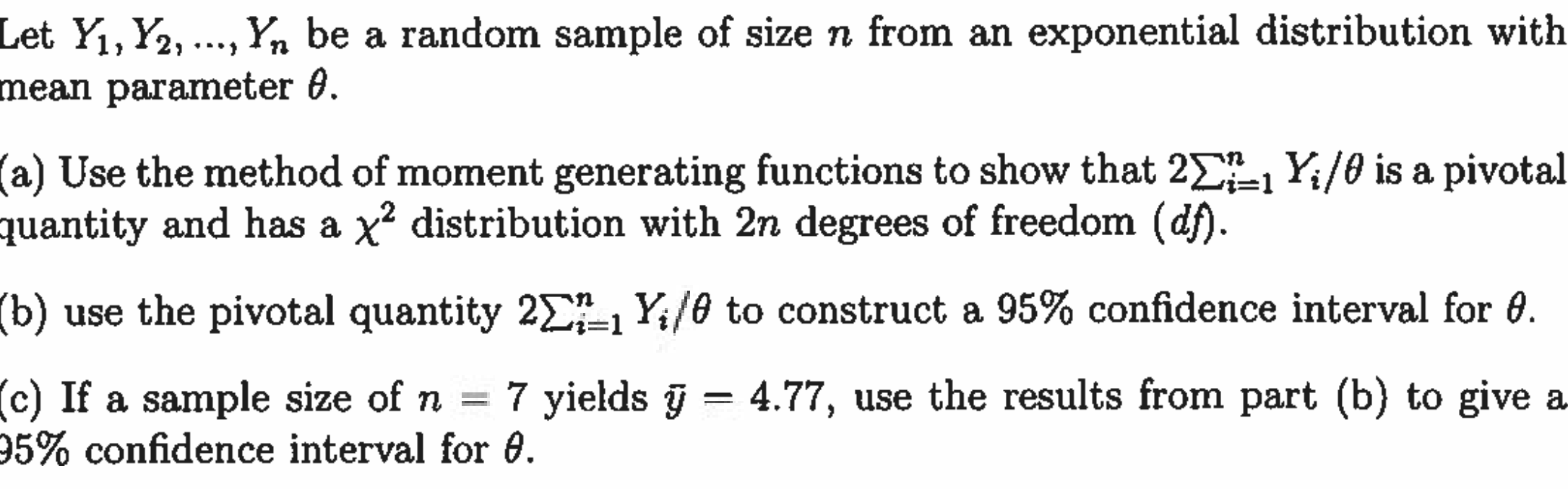 Solved Let Y1,Y2,…,Yn be a random sample of size n from an | Chegg.com