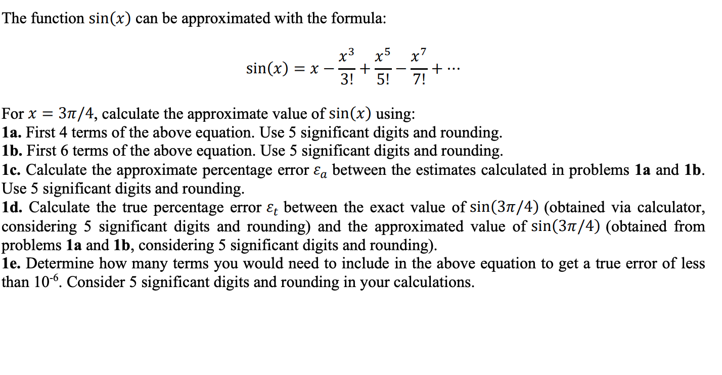 Solved The function sin(x) can be approximated with the | Chegg.com