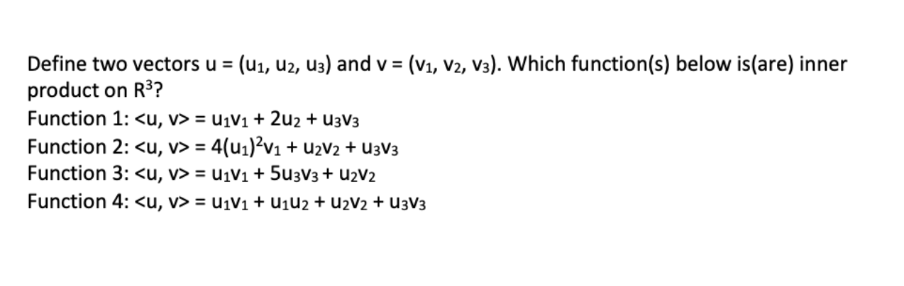 Solved Define two vectors u=(u1,u2,u3) and v=(v1,v2,v3). | Chegg.com