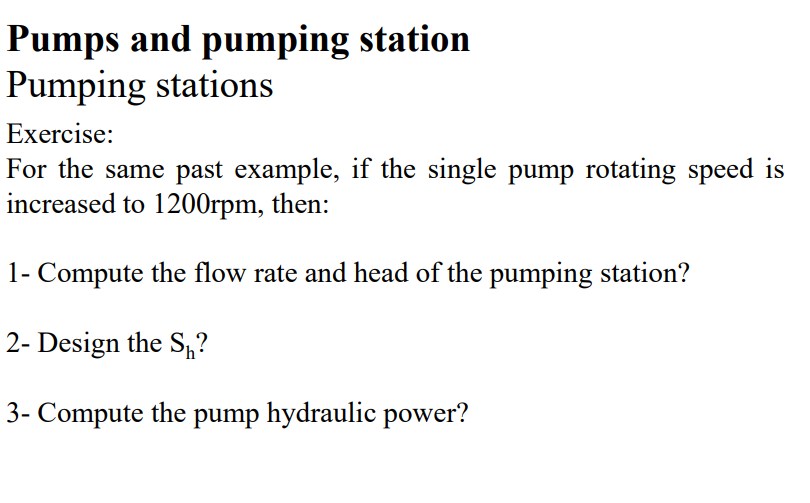 Pumps and pumping station Pumping stations Example, | Chegg.com