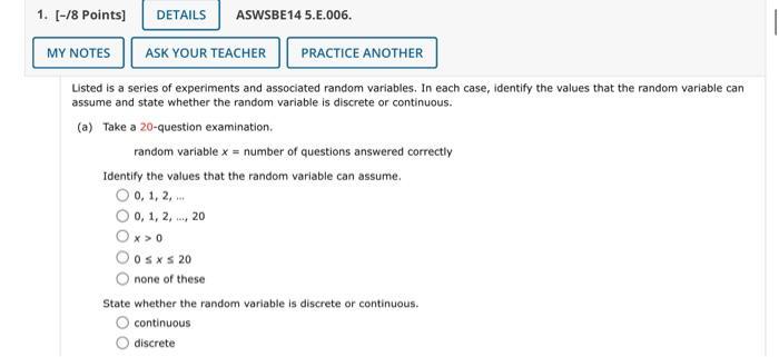 Solved Listed Is A Series Of Experiments And Associated 