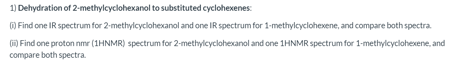 Solved 1) Dehydration of 2-methylcyclohexanol to substituted | Chegg.com