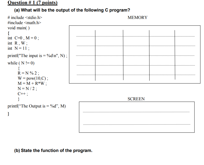 Question #1 (7 points) (a) What will be the output of | Chegg.com