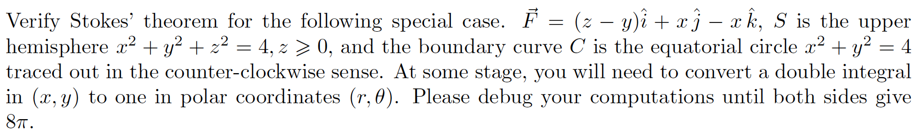 Solved Verify Stokes' theorem for the following special | Chegg.com